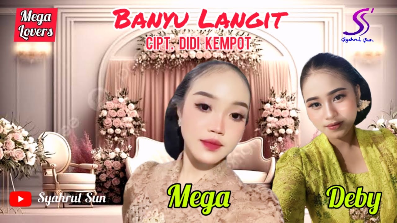 MEGA PRASTIWI & DEBY - BANYU LANGIT (CIPT. DIDI KEMPOT) - YouTube