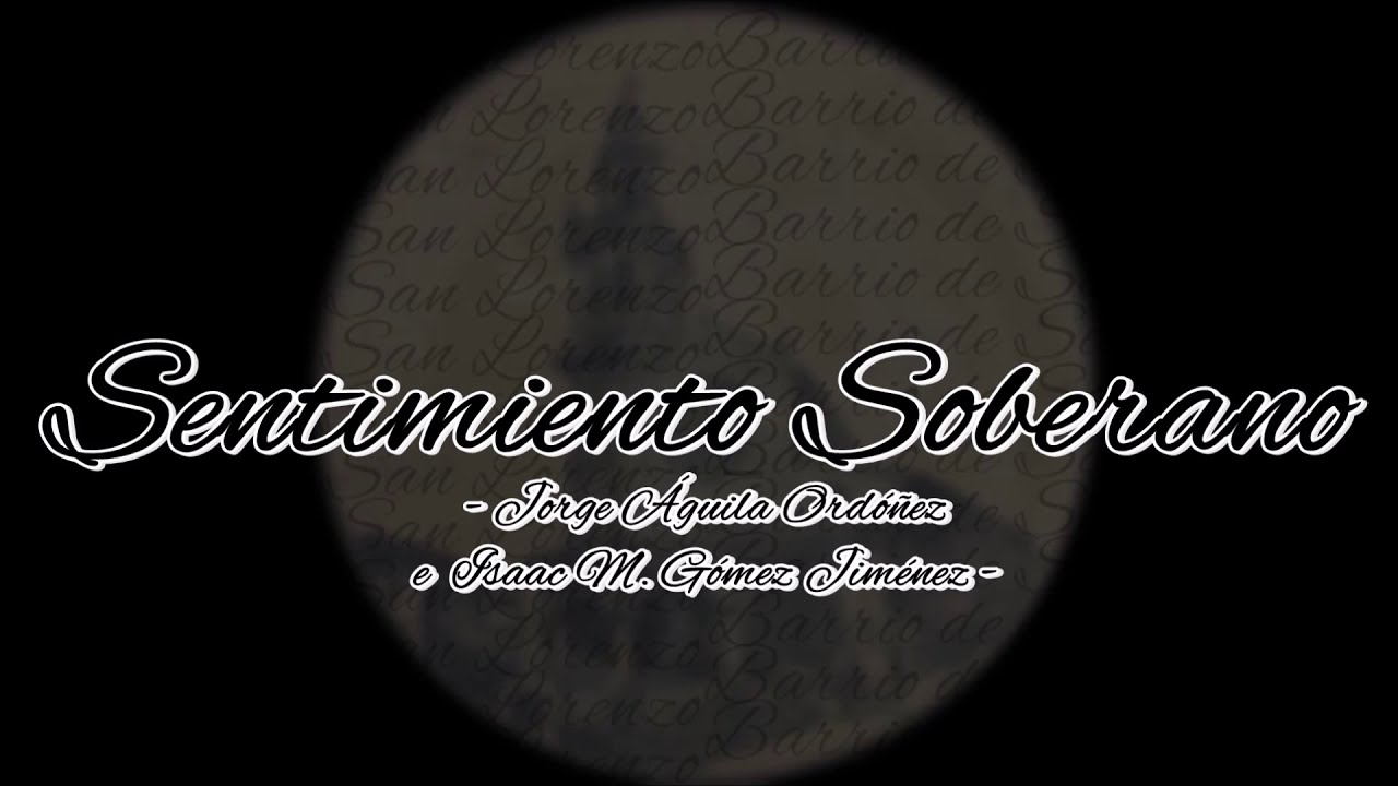 AM. Soberano Poder de Alcalá de Guadaíra - Sentimiento Soberano - Jorge ...