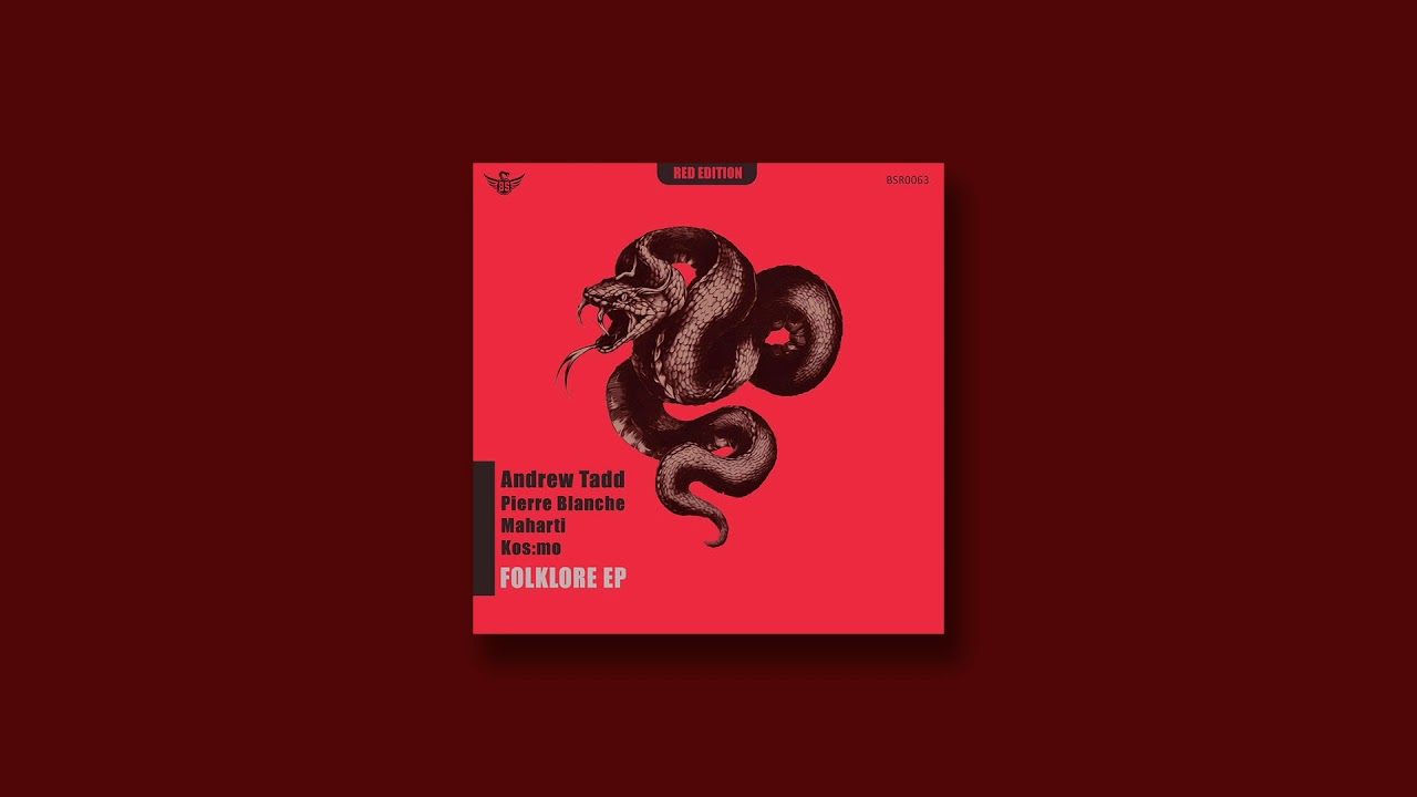 Andrew Tadd - Folklore (Pierre Blanche Remix) [Black Snake Recordings ...