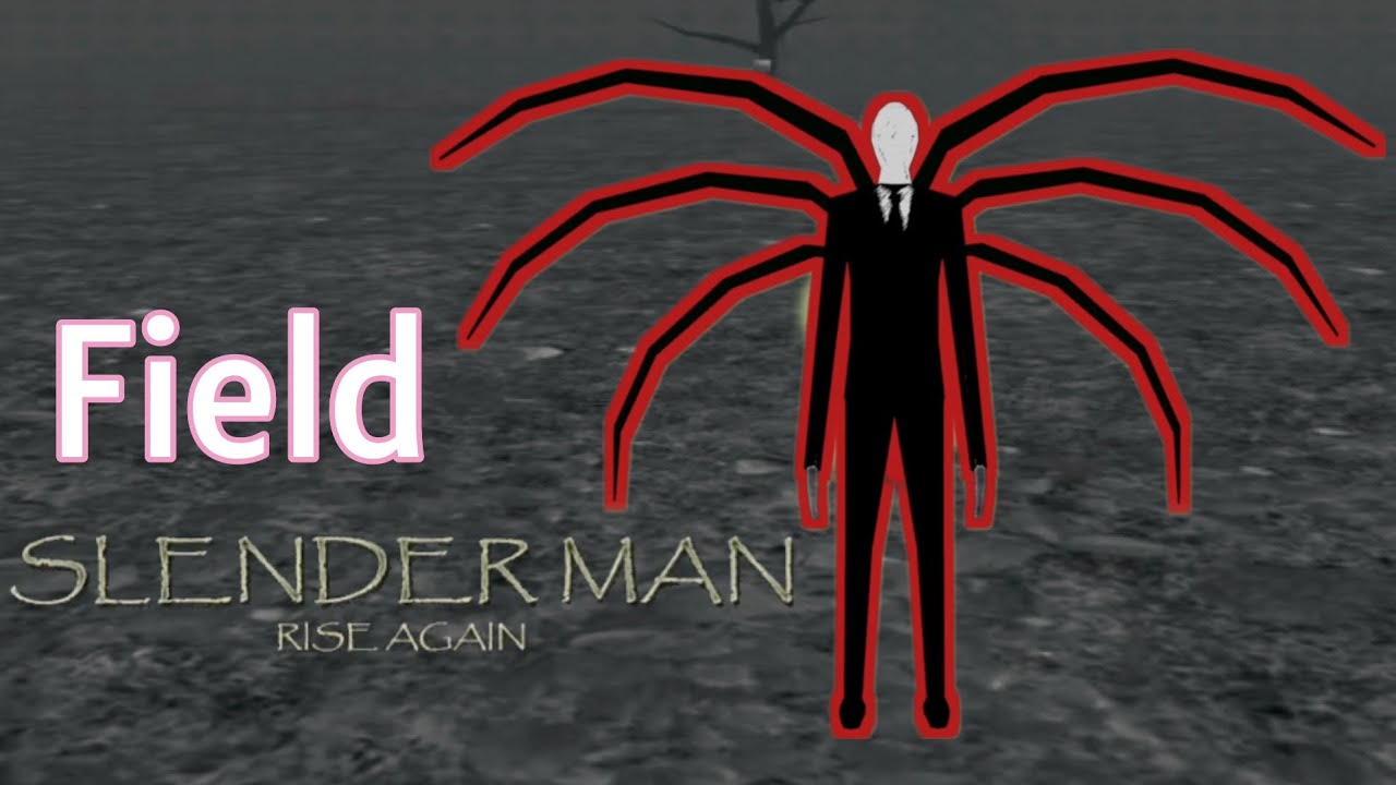 Slender Man Rise Again In Field Full Gameplay In Hindi - YouTube