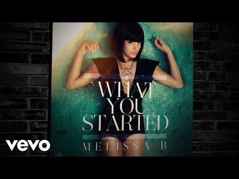 Melissa B. - What You Started (Lyric Video) - YouTube