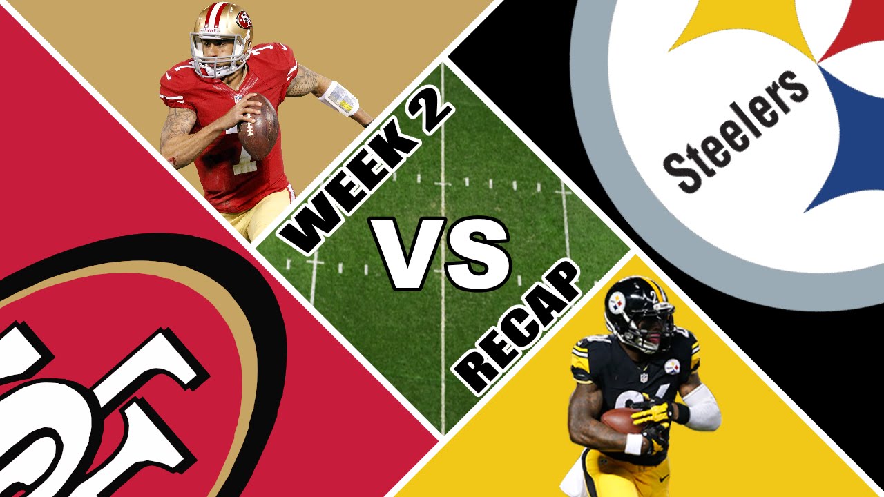 Steelers vs. 49ers Week 2 NFL Recap (2015) - YouTube