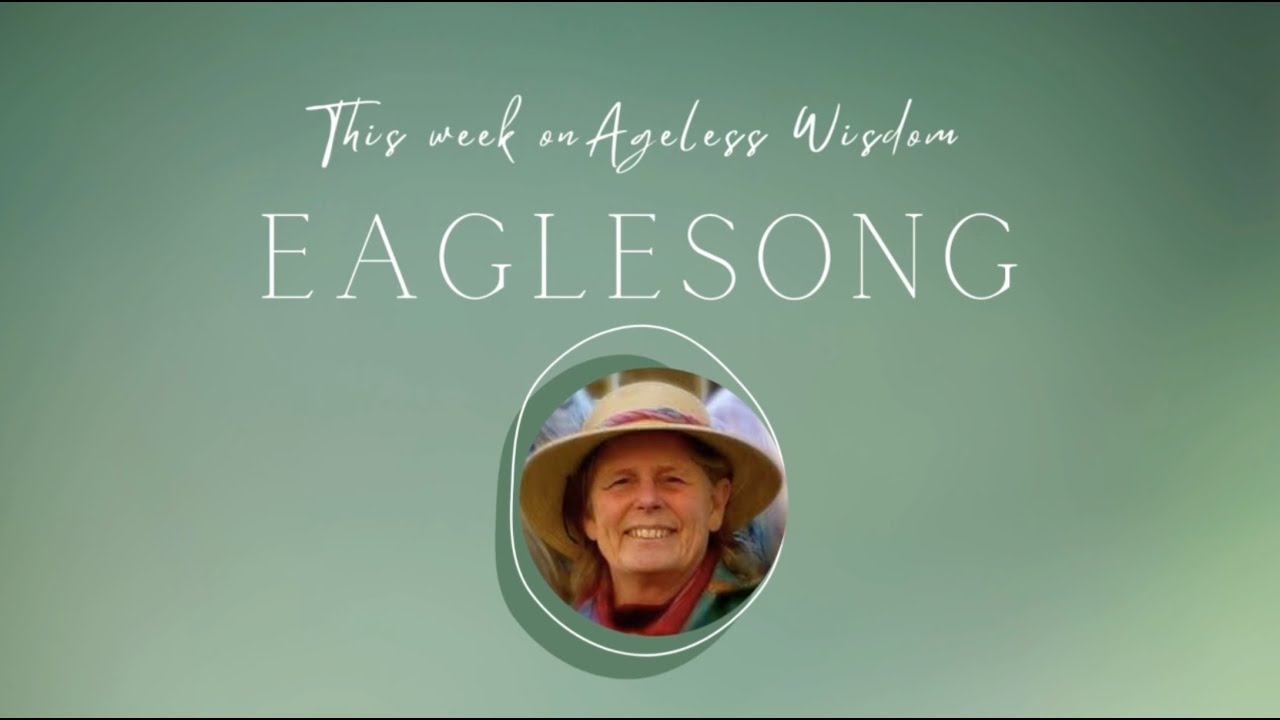 Ageless Wisdom-EagleSong - YouTube