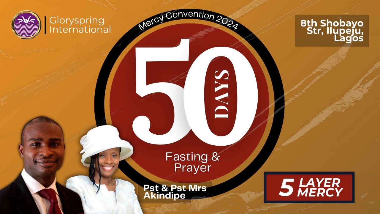 50 Days Fasting and Prayer (Mercy Convention) 5 Layer Mercy Day 10 || Sat.. 11th Jan 2025 - YouTube