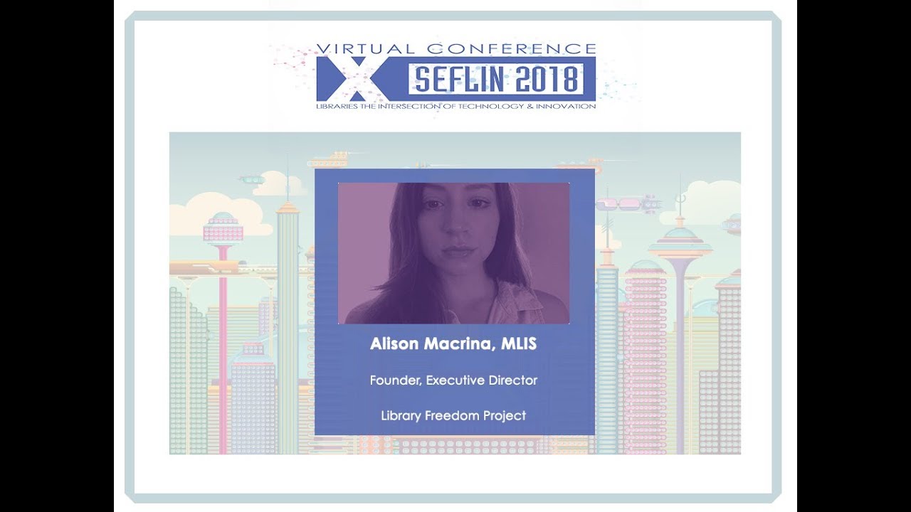 Alison Macrina Library Freedom Project - YouTube