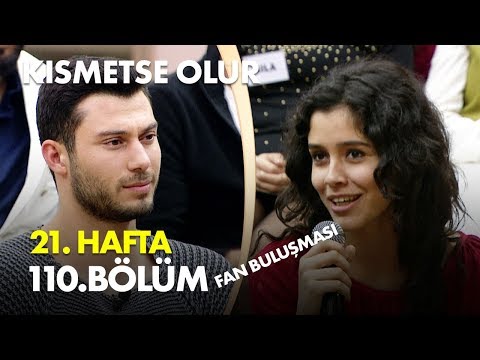 Kısmetse Olur 21. Hafta 110. Bölüm - Sürpriz Fan Buluşması