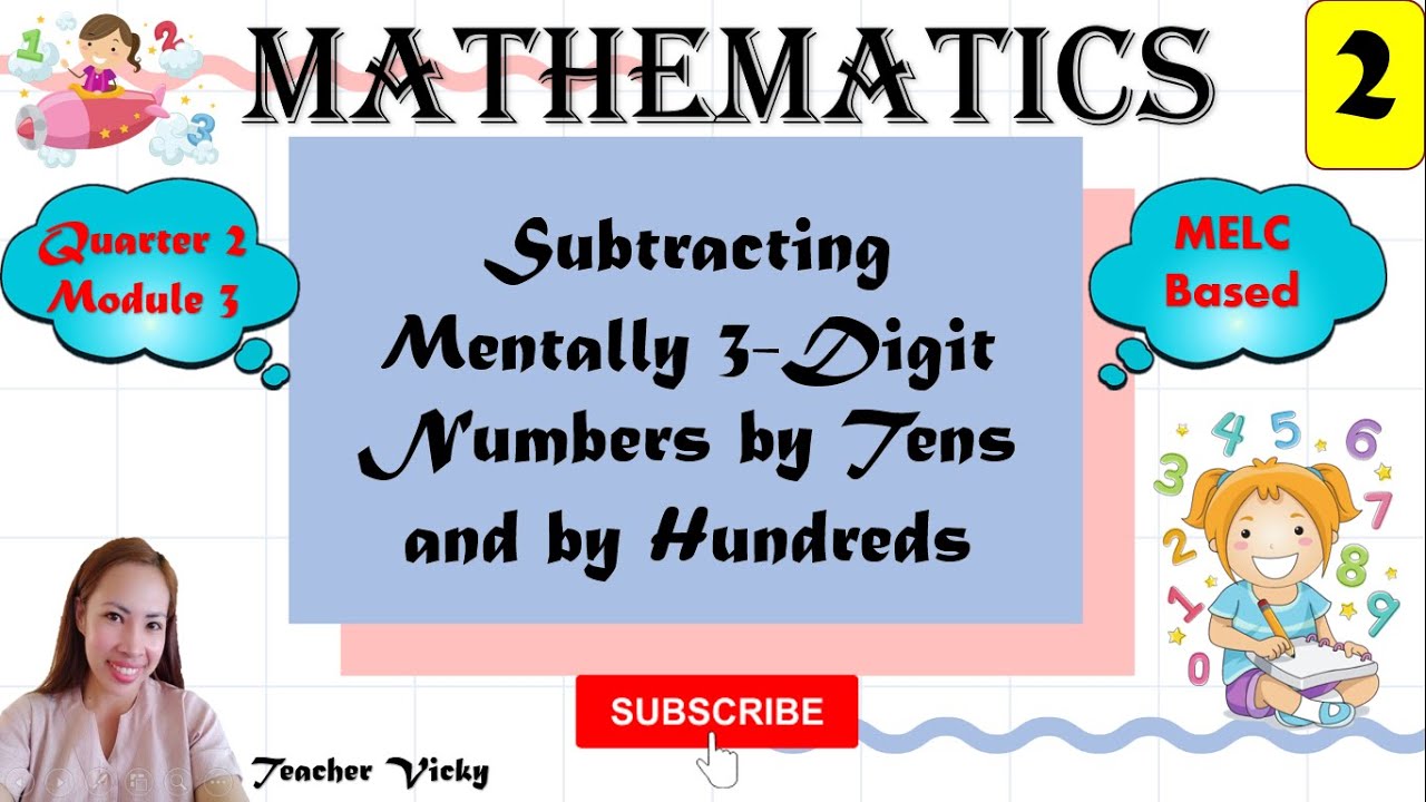 Subtracting Mentally 3 Digit Numbers By Tens And By Hundreds Math 2 Subtracting Mentally 3 Digit Numbers By Tens And By Hundreds Math 2