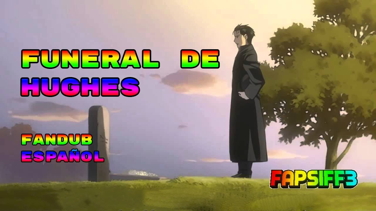 Funeral de Hughes (Fullmetal Alchemist Brotherhood) [Fandub Español] # ...
