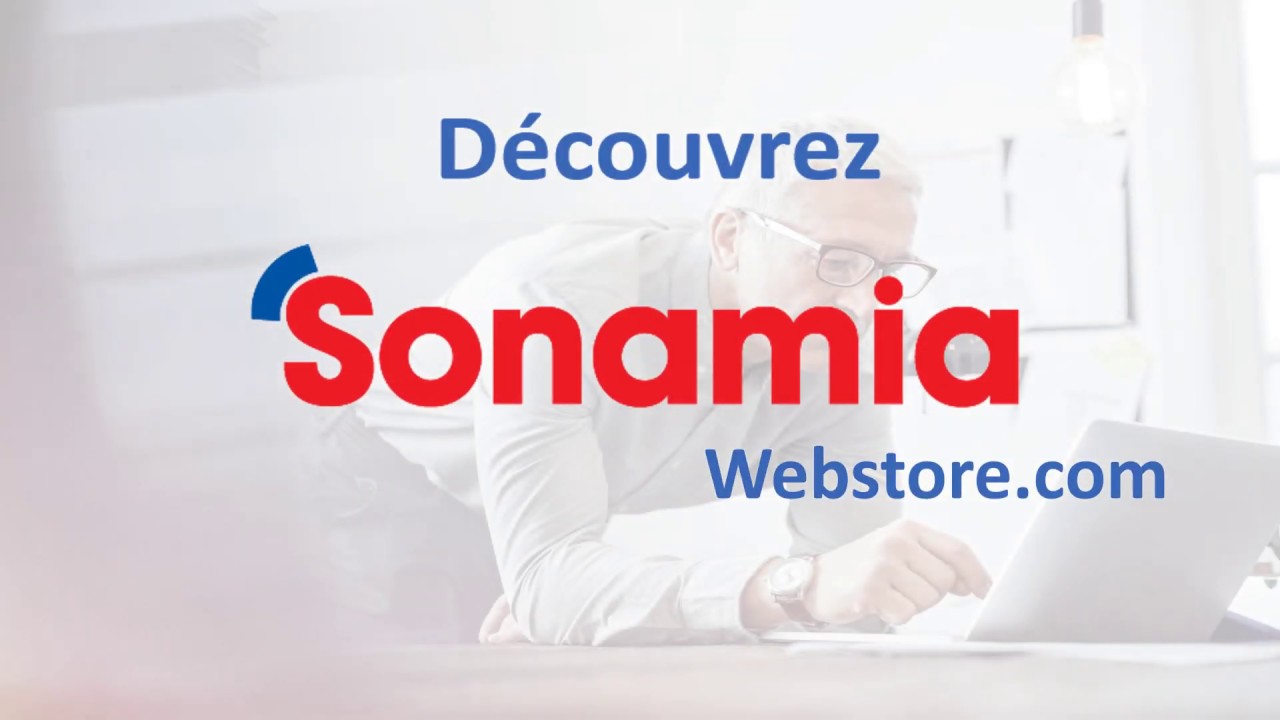 TUTO SONAMIA WEBSTORE Fonctionnalites - YouTube