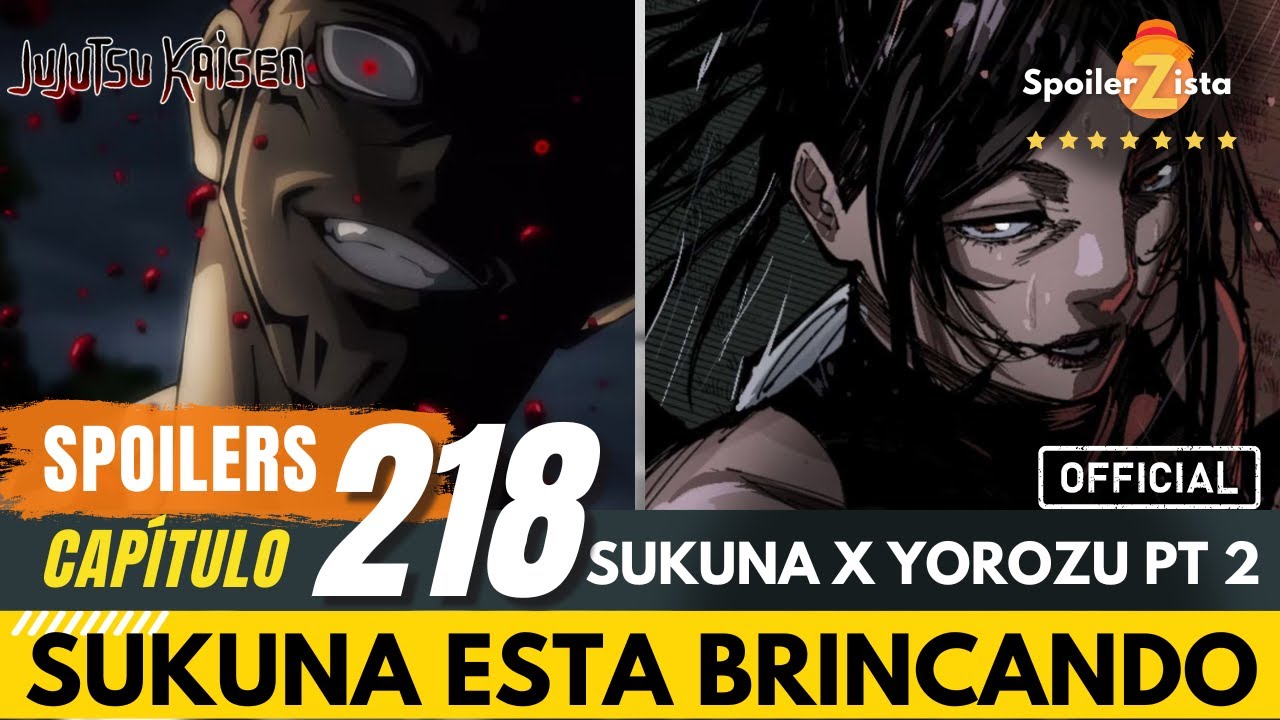 JUJUTSU KAISEN 218 - SPOILERS - SUKUNA X YOROZU PARTE 2 - SUKUNA ESTA ...