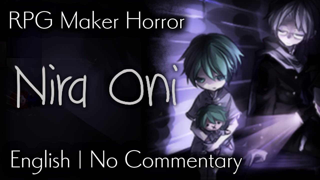 Nira Oni | RPG Maker Horror | No Commentary - YouTube