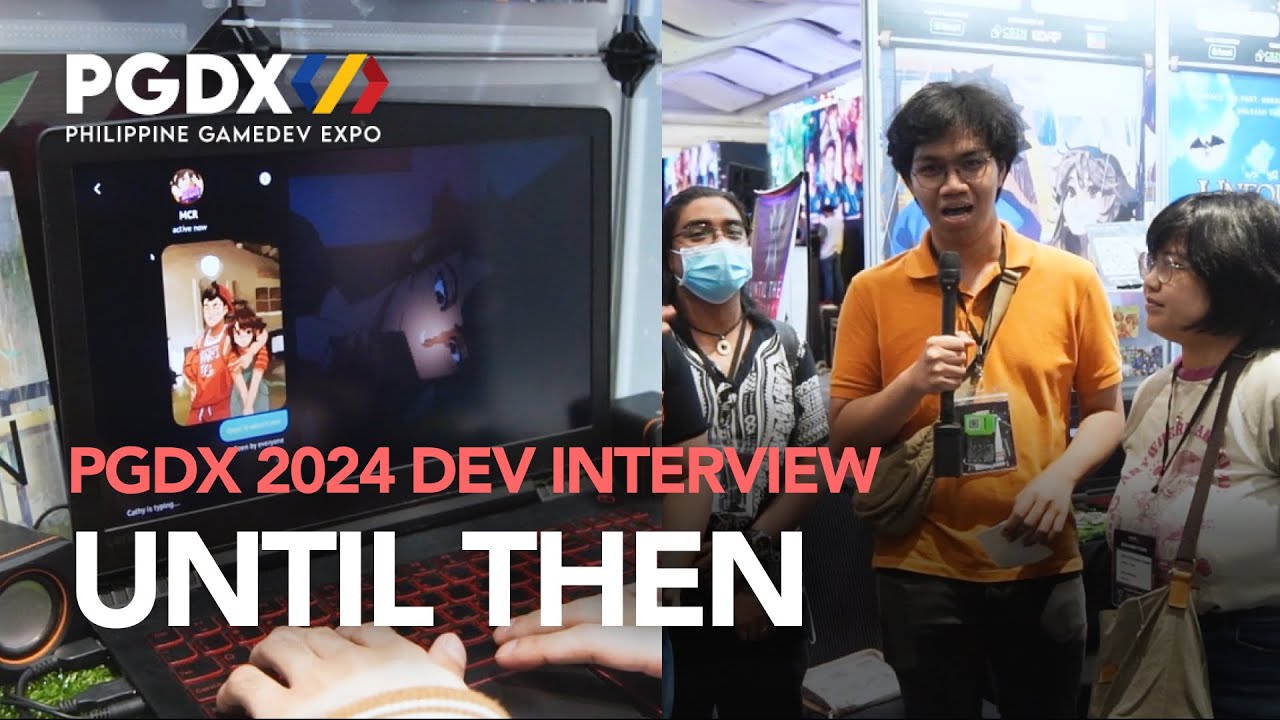 Until Then Developer Interview - PGDX 2024 - YouTube
