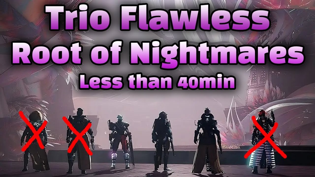 Trio Flawless Root of Nightmares Raid [Destiny 2] - YouTube