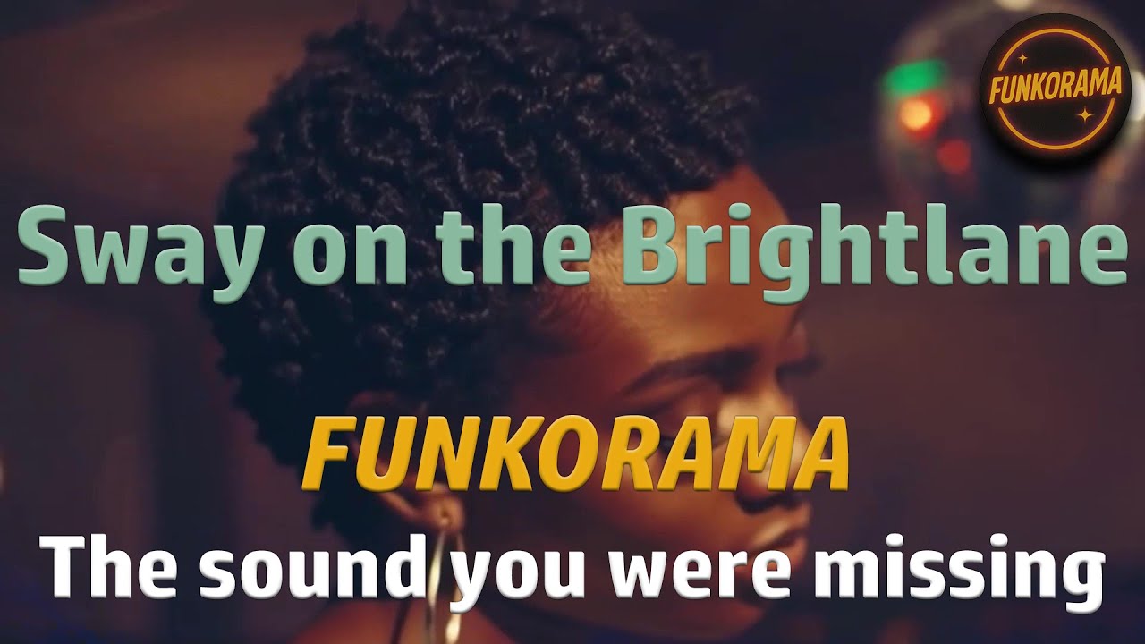 𝙁𝙐𝙉𝙆𝙊𝙍𝘼𝙈𝘼 – Sway On The Brightlane #funk #soul #disco #80smusic