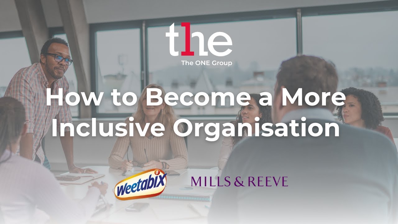 Webinar | How to Become a More Inclusive Organisation - YouTube