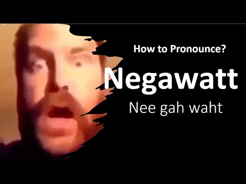 How to Pronounce Negawatt? (correctly!) - YouTube