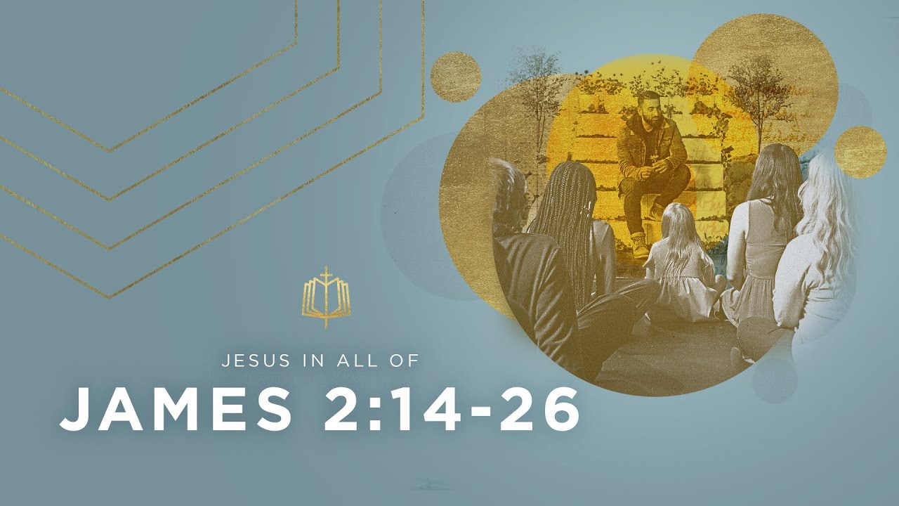 James 2 14 26 Not Saved By Faith Alone Bible Study YouTube