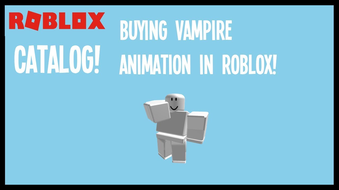 Buying the Vampire Animation in Roblox! - YouTube