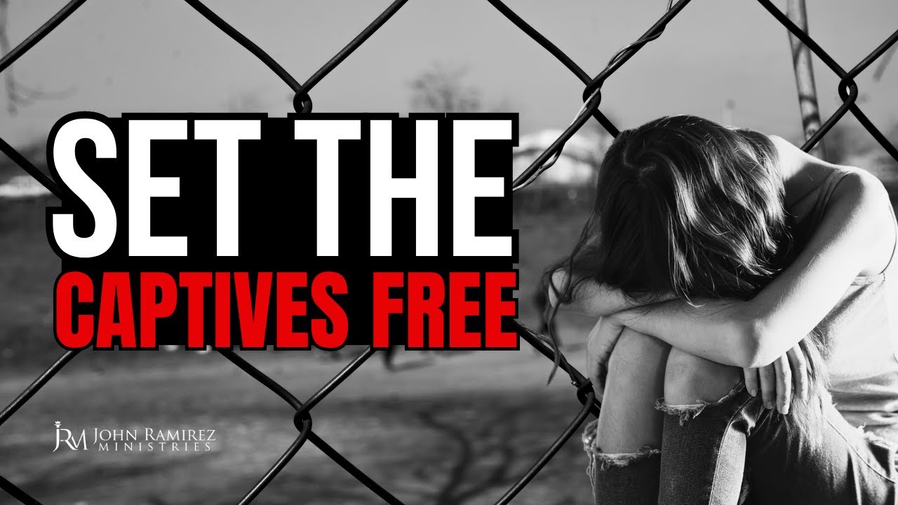 Be Ready To Set the Captives Free! - YouTube