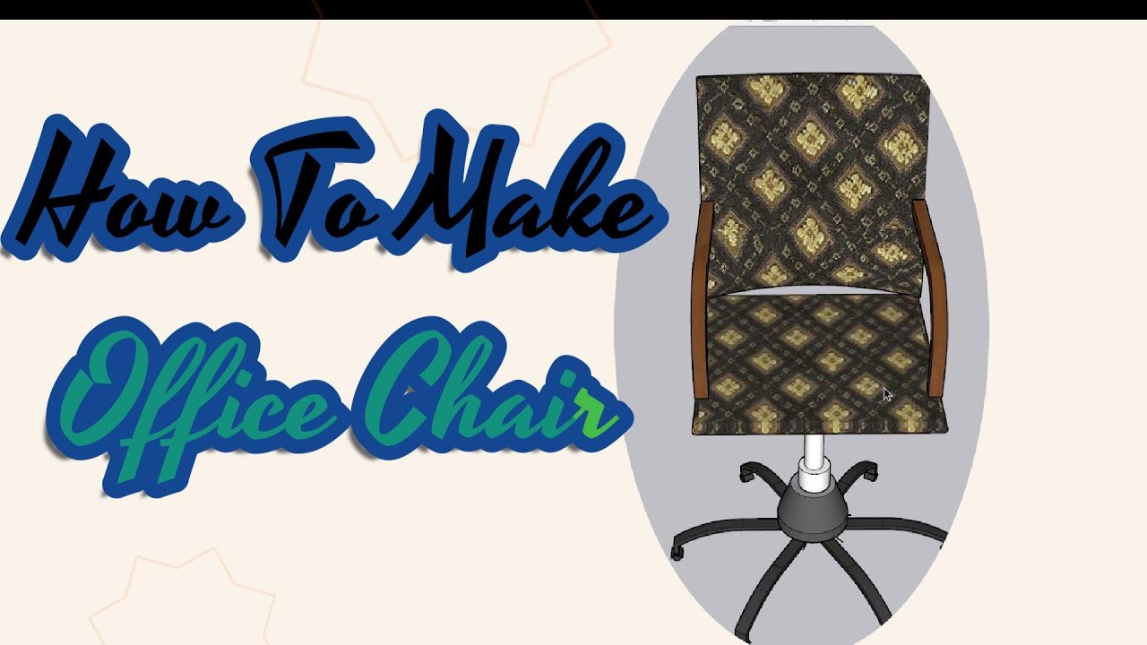Realistic Office Chair Design in SketchUp | Complete 3D Tutorial - YouTube