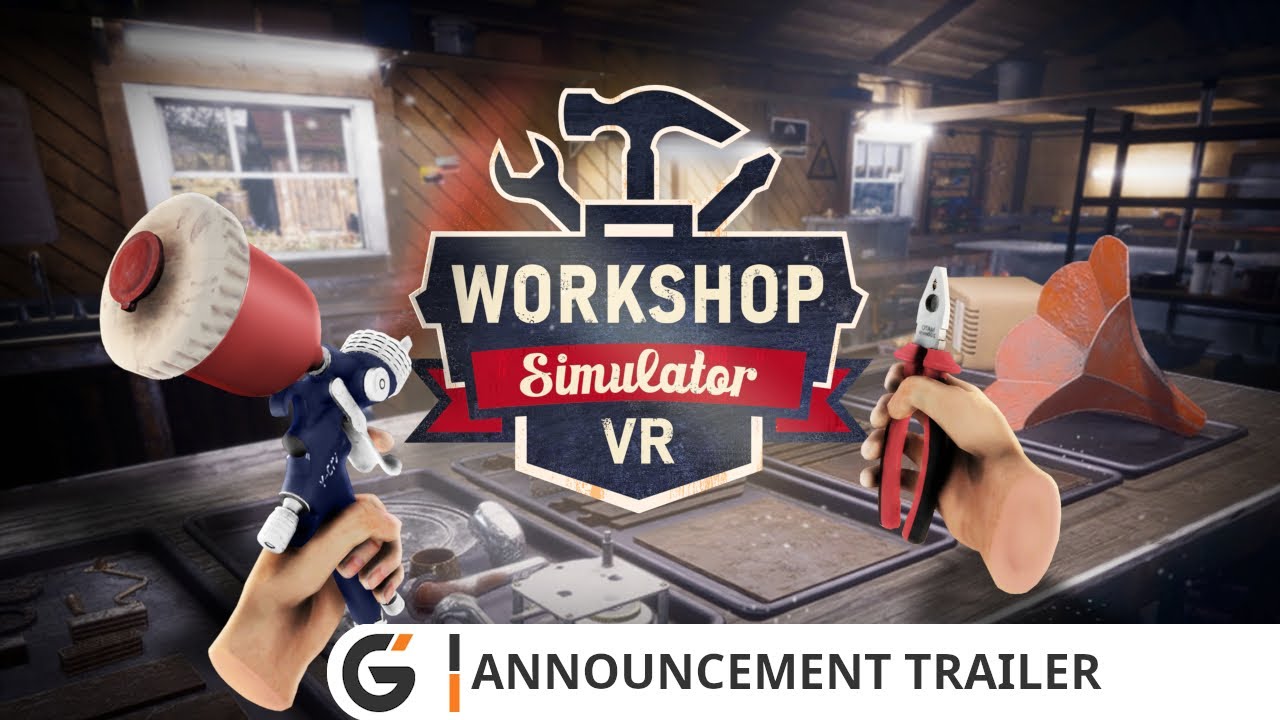 Workshop Simulator VR - Announcement trailer - YouTube