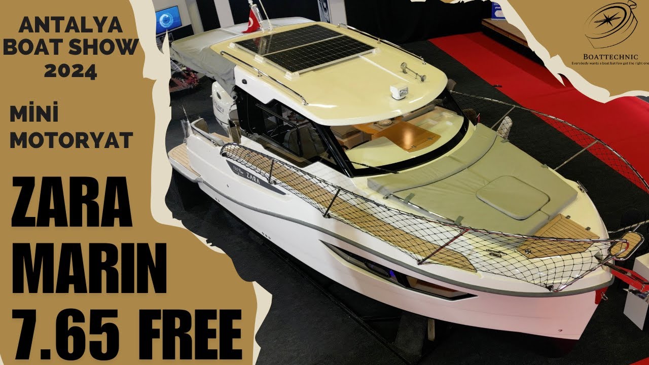 ZARA MARİN 7.65 FREE Mini Motoryat İncelemesi - Antalya Boat Show - YouTube