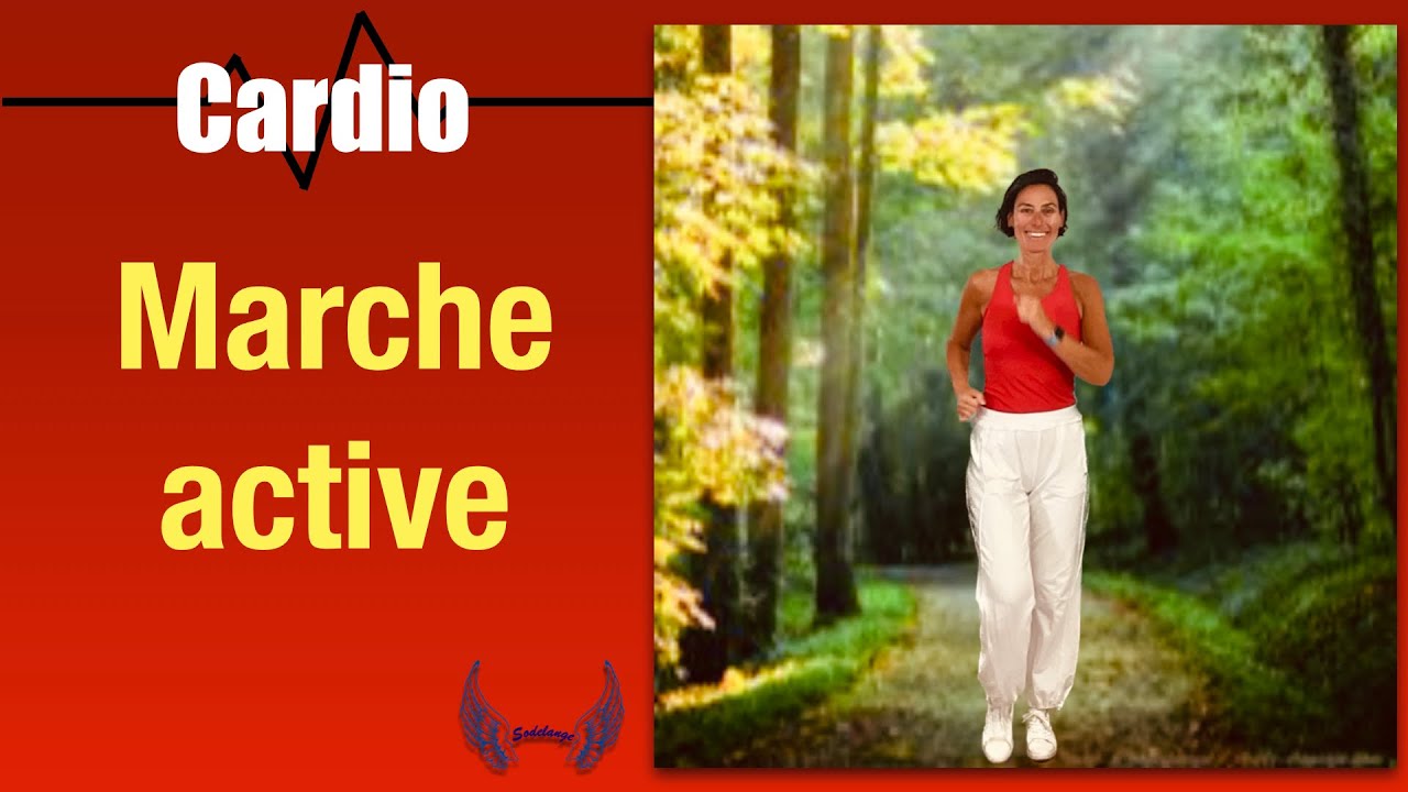 Marche Active - Améliorez votre condition physique ! - YouTube