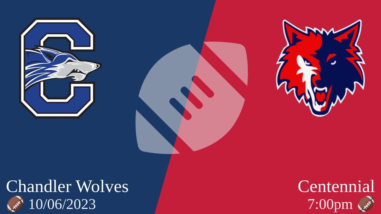 🏈️ Football - Chandler Wolves vs Centennial Coyotes - YouTube