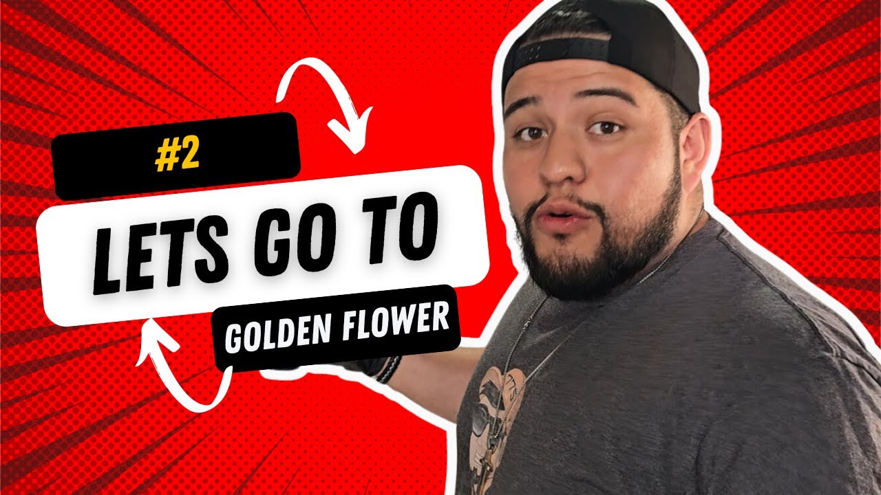 #2 Go To Golden Flower for Some Food - YouTube