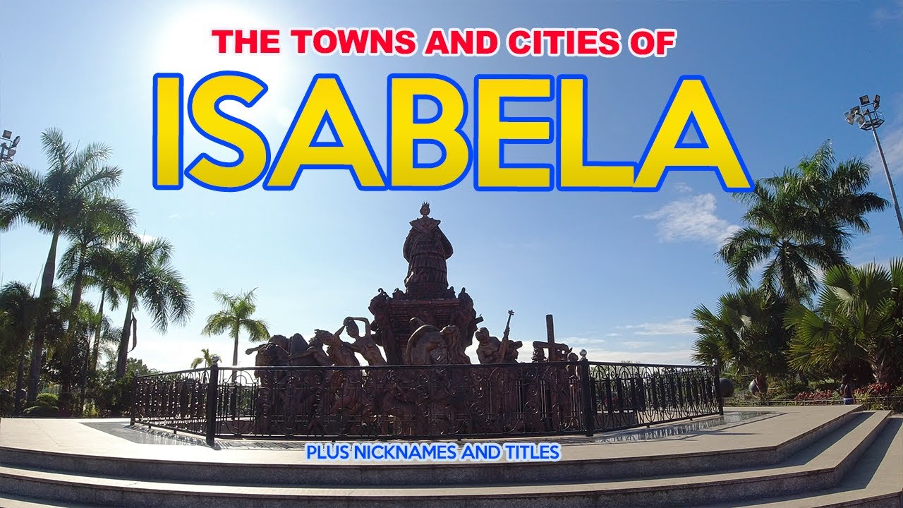 The Towns And Cities Of Isabela Province Isabela Road Trip Series the-towns-and-cities-of-isabela-province-isabela-road-trip-series