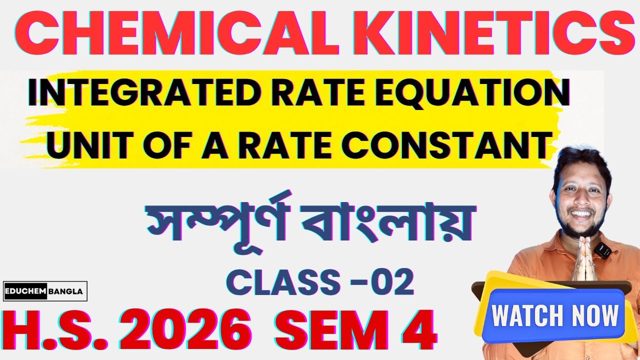 Chemical Kinetics Class 12 | Integrated Rate Equation & Unit of Rate ...