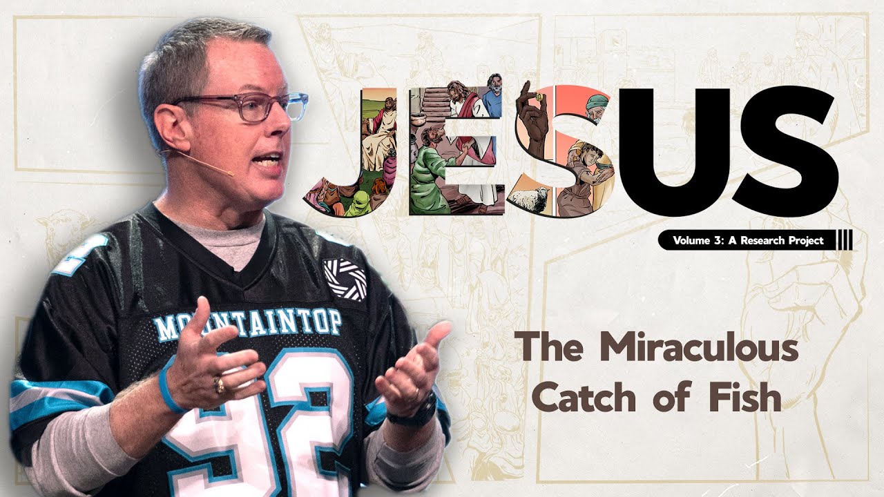 JESUS: A Research Project | The Miraculous Catch of Fish - YouTube