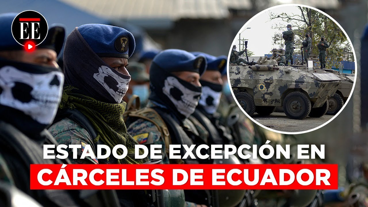 Estado De Excepción En Cárceles De Ecuador Por Recientes Motines El