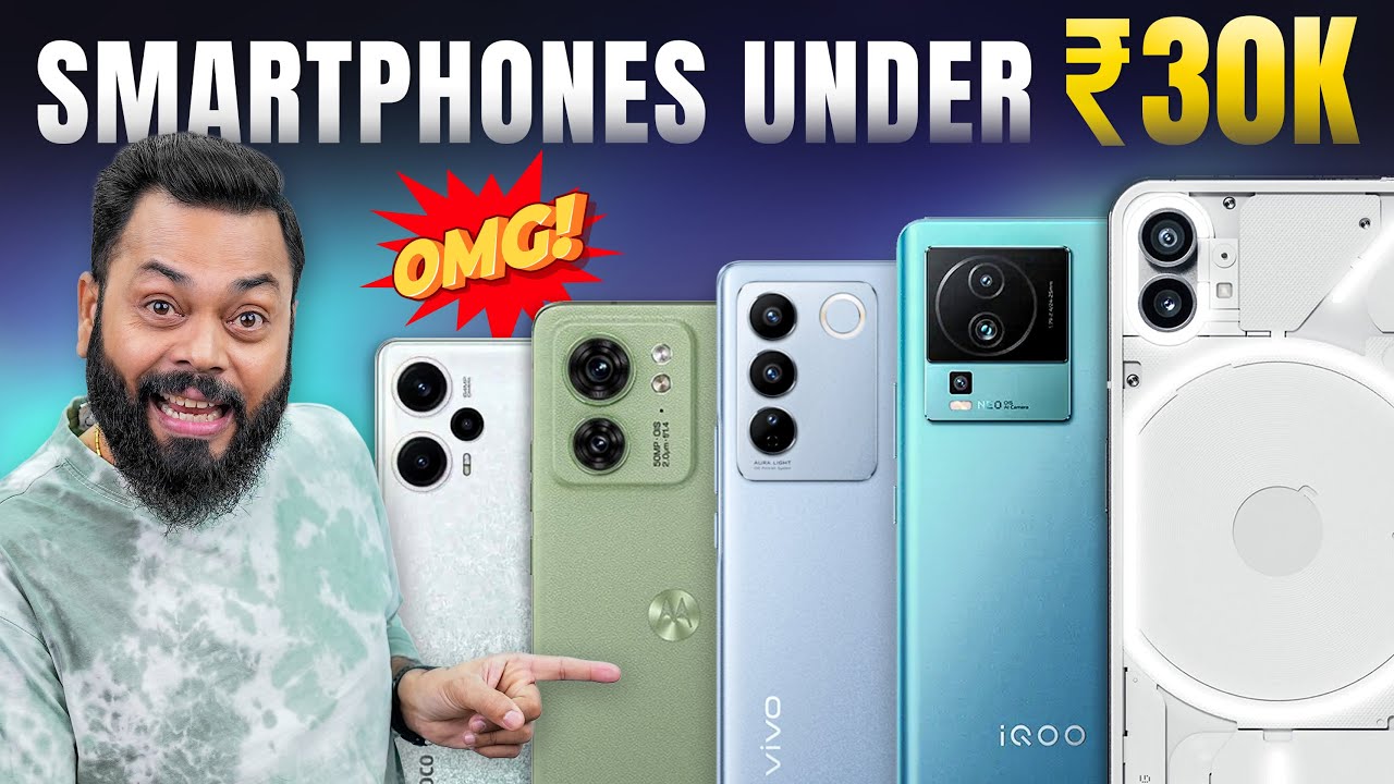 Top 5 Best Smartphones Under ₹30000 Budget⚡June 2023 - YouTube