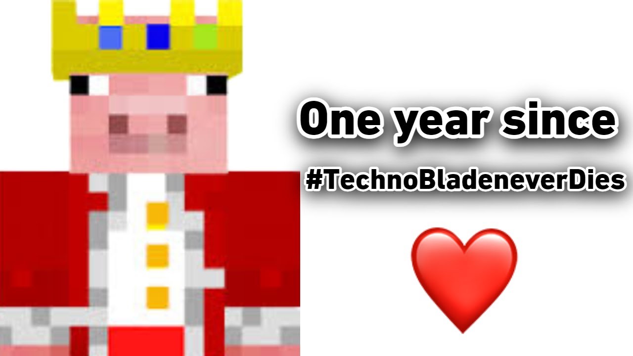 One year since TechnoBlade passed away... #technobladeneverdies - YouTube