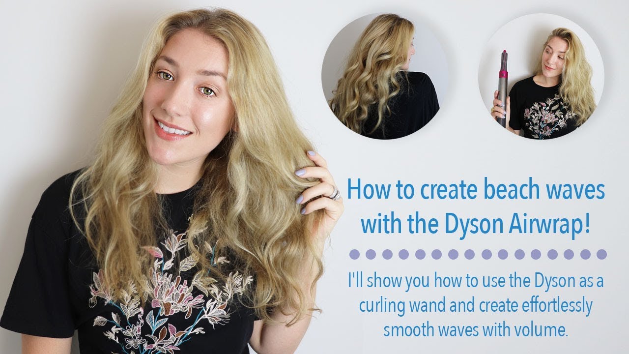 How To Create Beach Waves With The Dyson Airwrap And Use The Dyson As A how-to-create-beach-waves-with-the-dyson-airwrap-and-use-the-dyson-as-a
