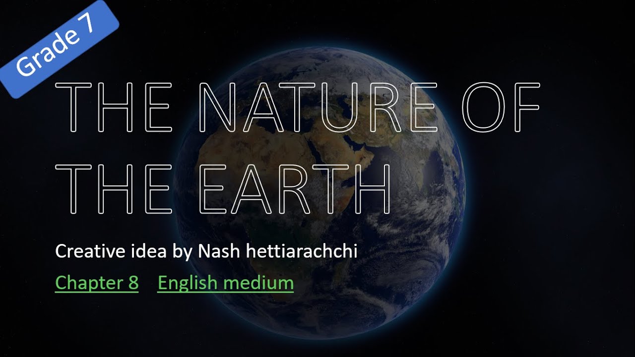The Nature of the Earth grade 7 chapter 8 (English medium) - YouTube