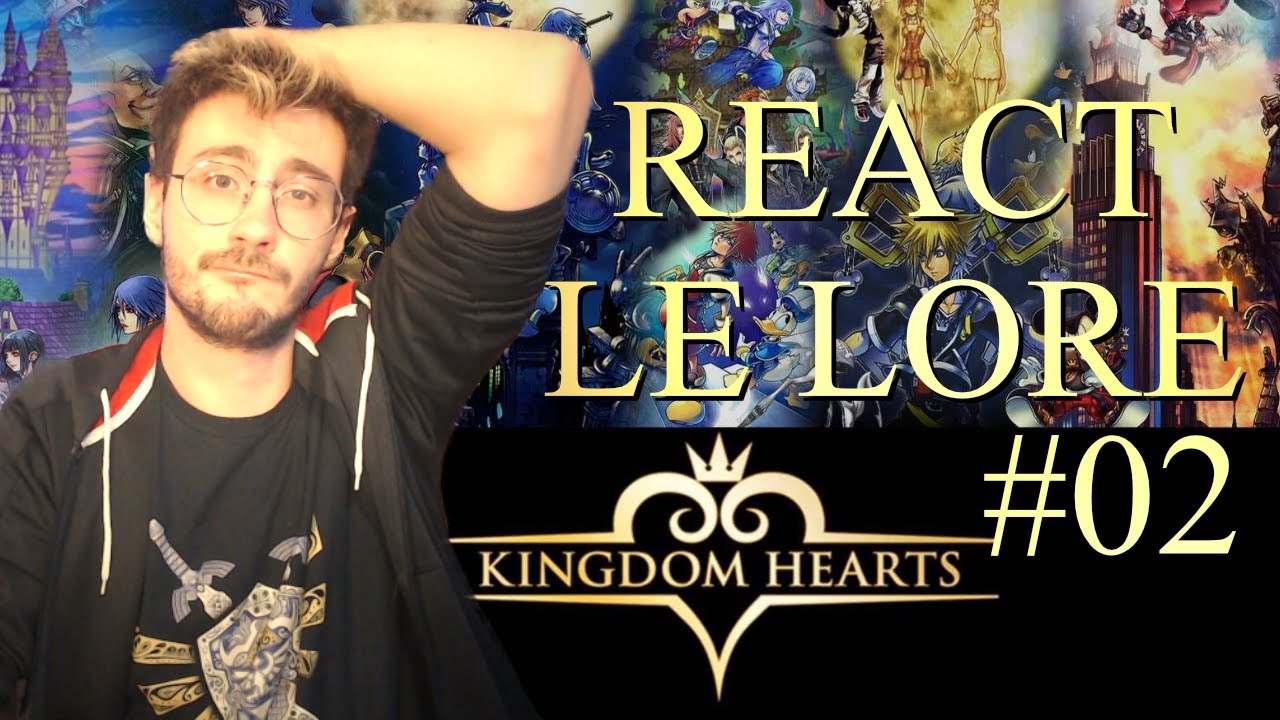 COMPRENDRE LE JEU - KINGDOM HEARTS : REACT #02 ARNAUDRYKU (27/10/2024) - YouTube