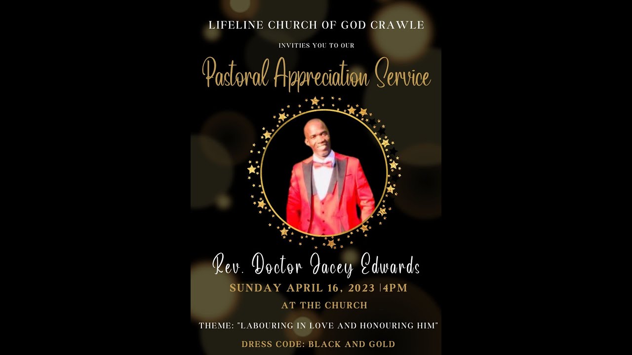 PASTORAL APPRECIATION SERVICE FOR REV. Dr. JACEY EDWARDS 16TH APRIL ...