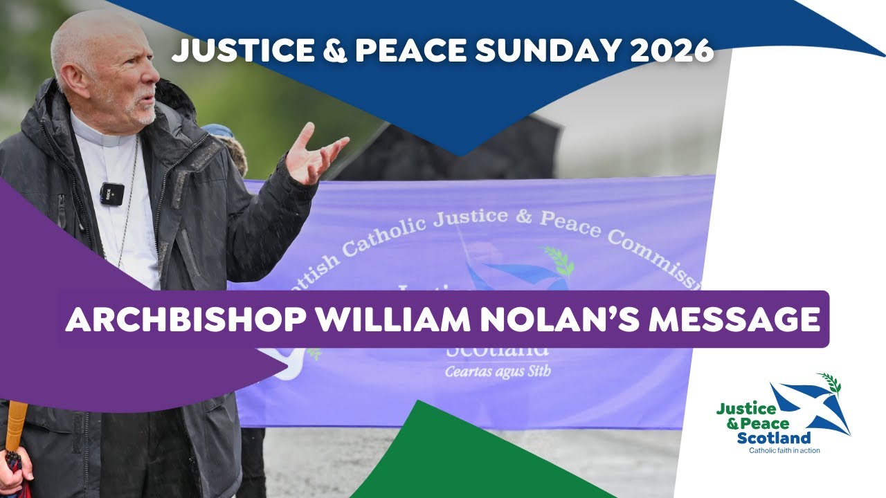 Justice & Peace Sunday 2026 - Archbishop Nolan's Message - YouTube
