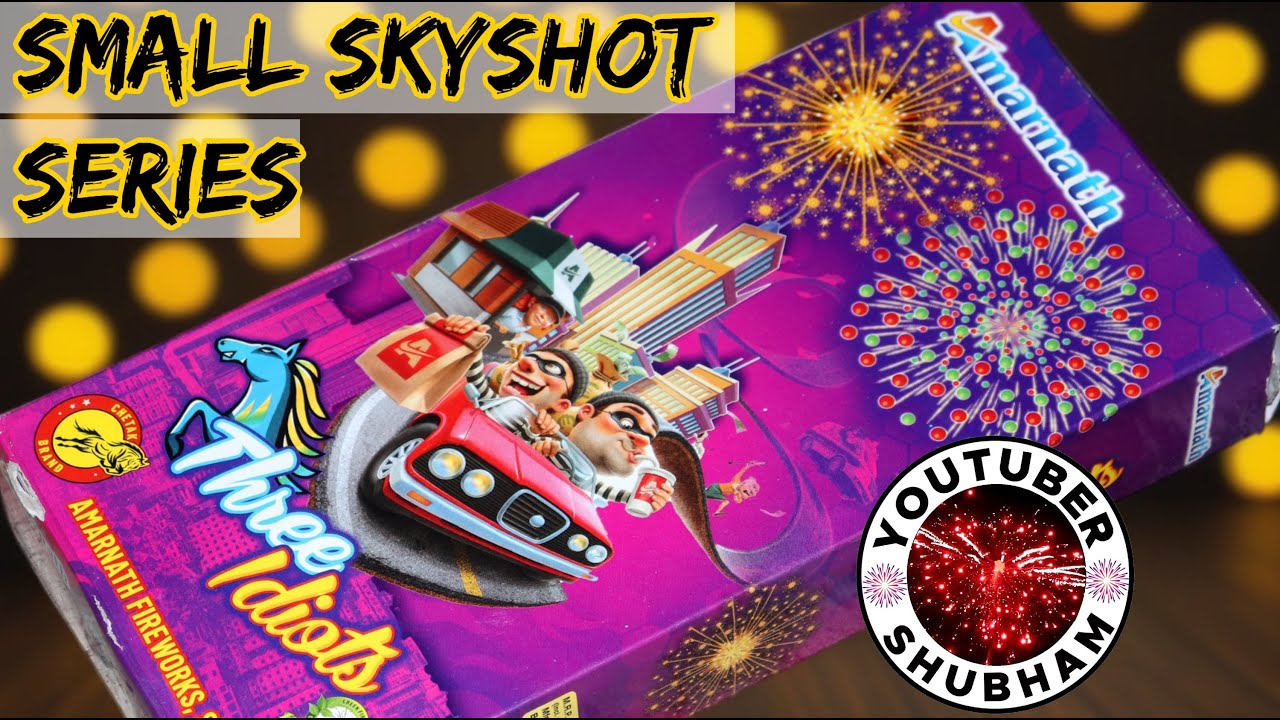Three Idiots - Amarnath Fireworks - Small SkyShot Series for Diwali ...