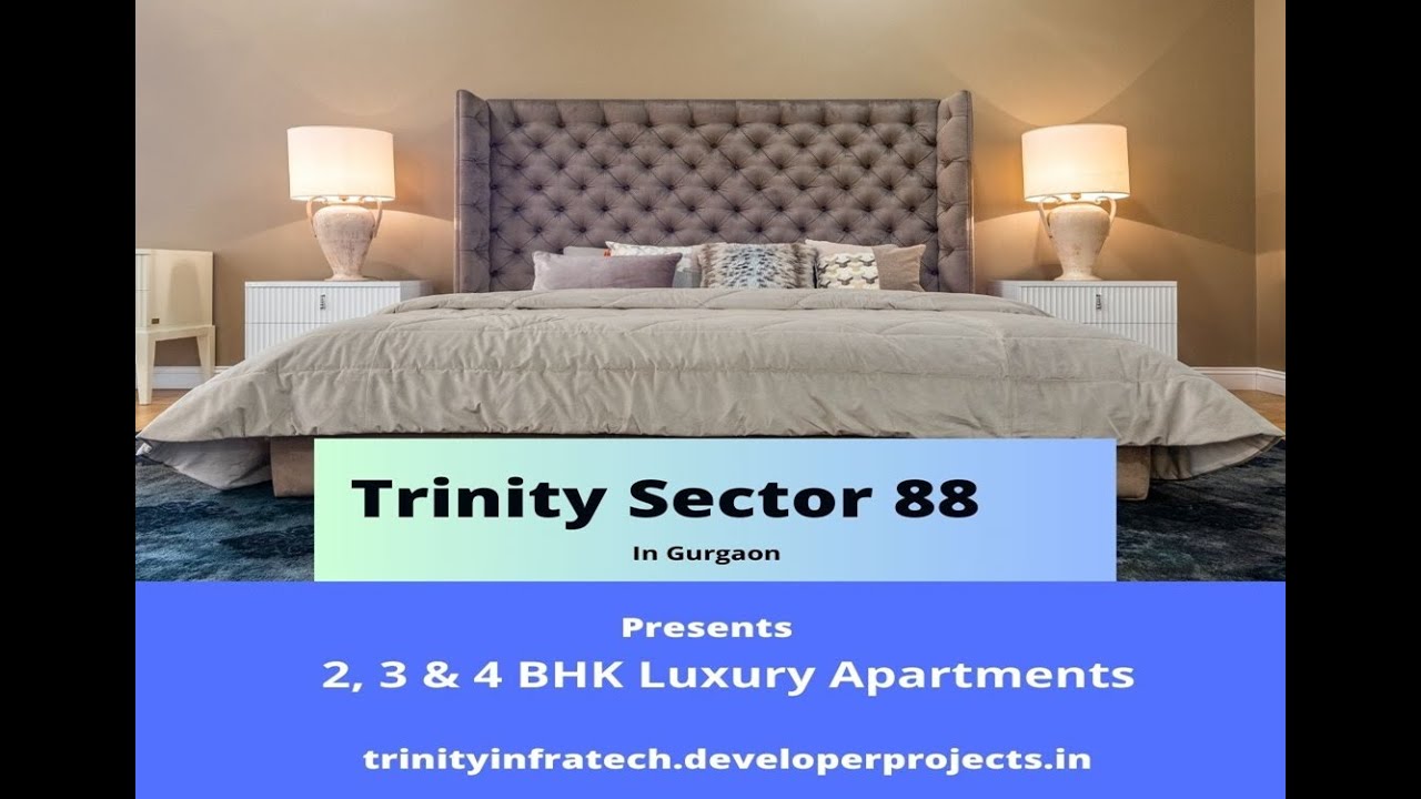 Trinity Sector 88 Gurgaon | You Deserve The Best House - YouTube