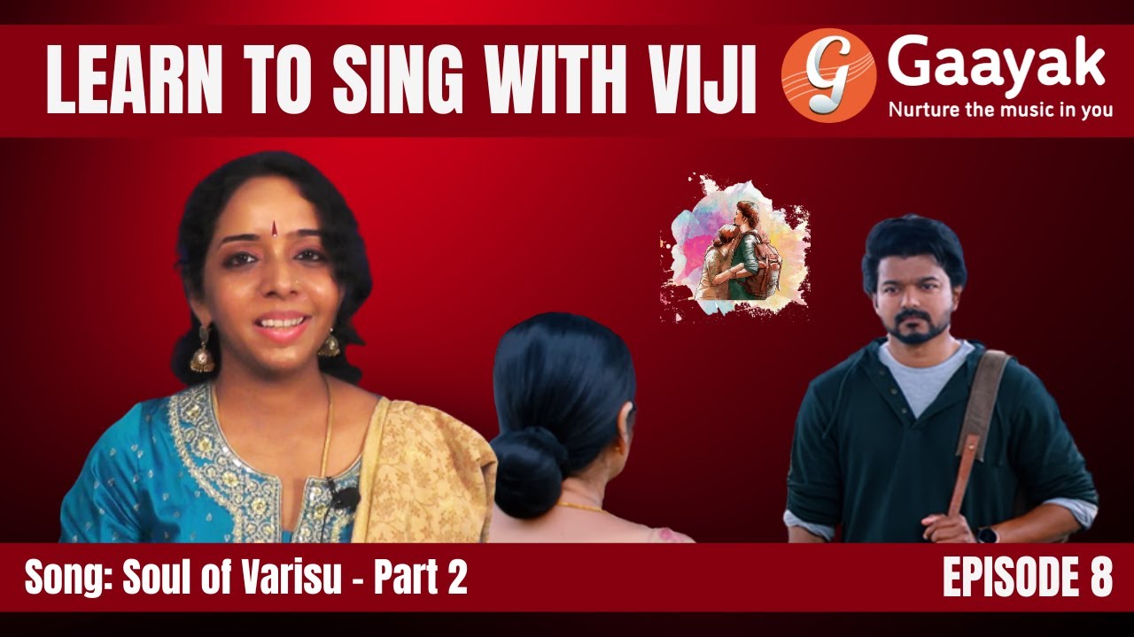 Soul of Varisu | Learn to Sing with Viji - ft Viji Venkatraman | Part 2 ...
