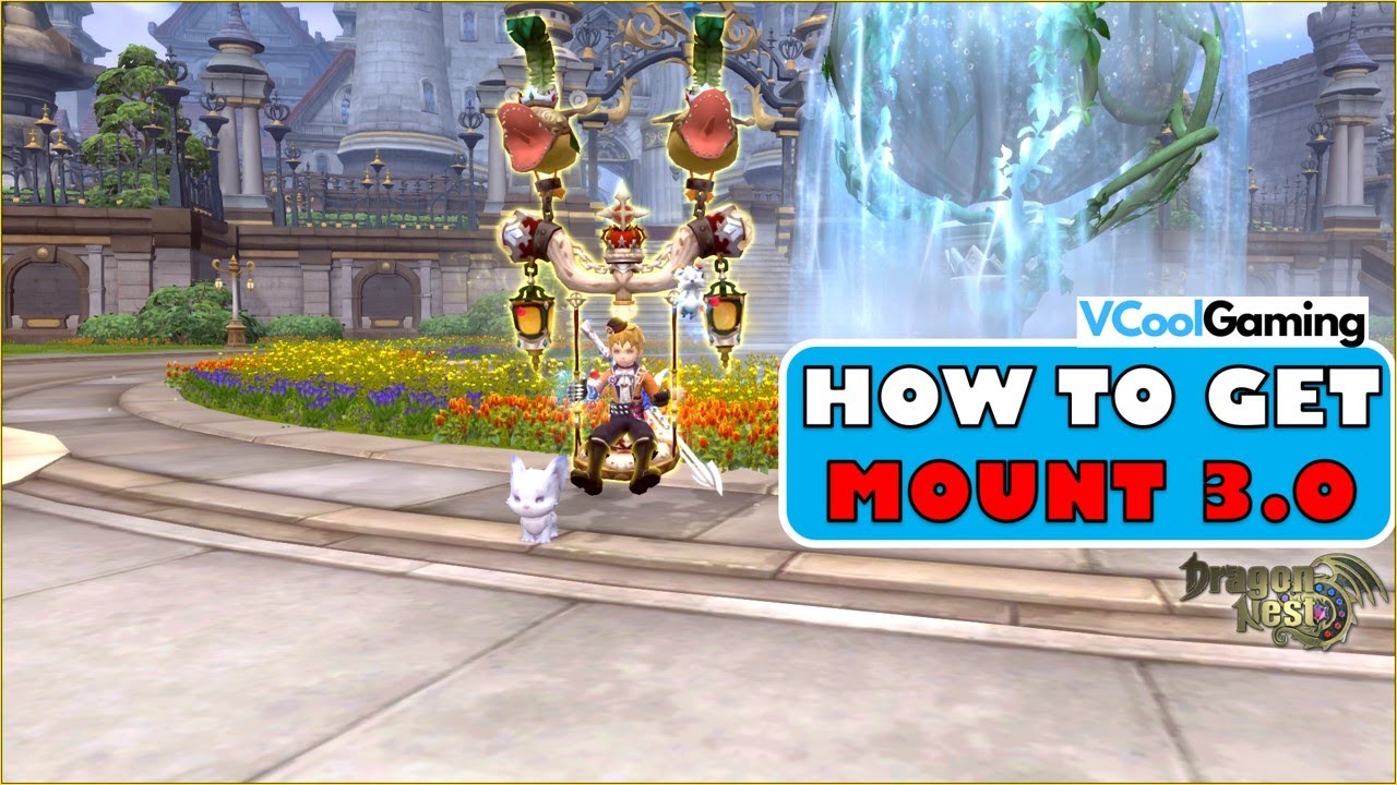 How to Get Mount 3.0 - Dragon Nest SEA - YouTube