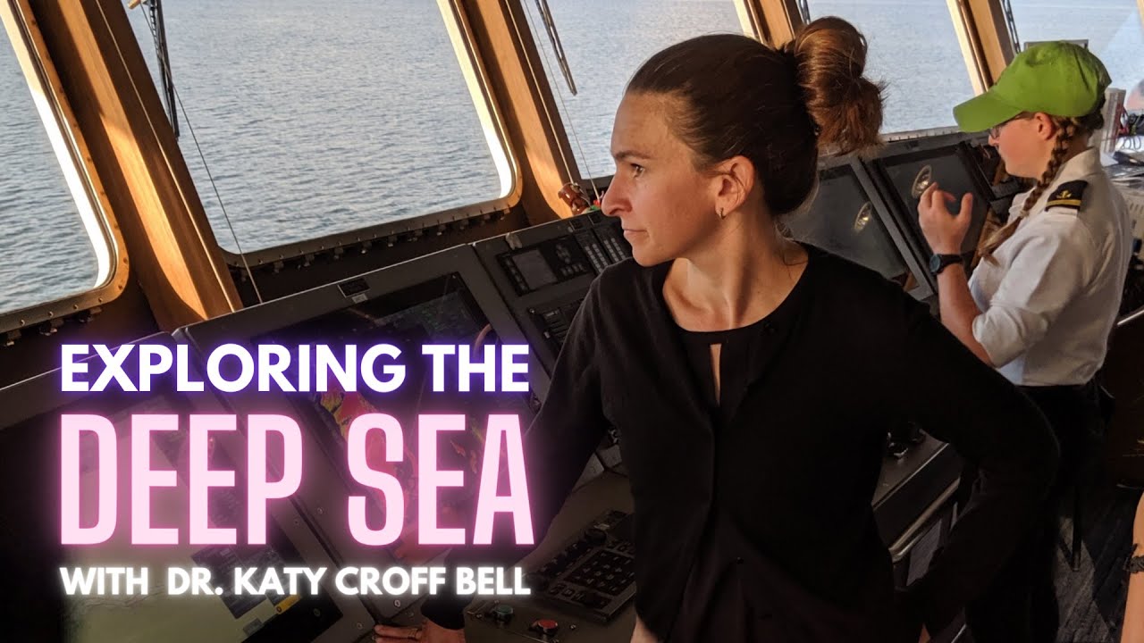 Exploring the Deep with Dr. Katy Croff Bell - YouTube