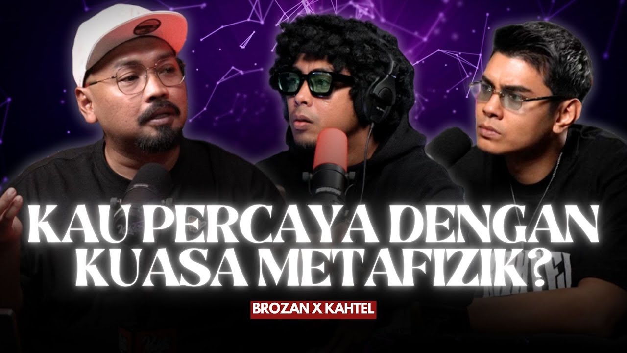 Episode #652 | KUASA METAFIZIK - BROZAN - YouTube