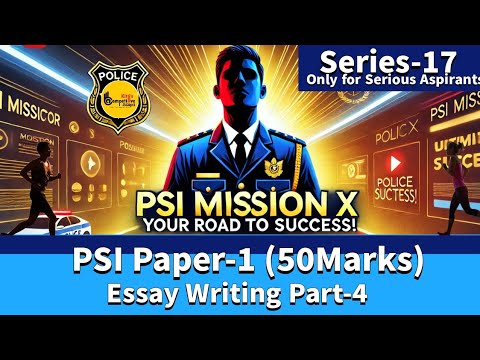 PSI Mission X 👮 Series-17|Essay Writing Part-4 How to write simple ...