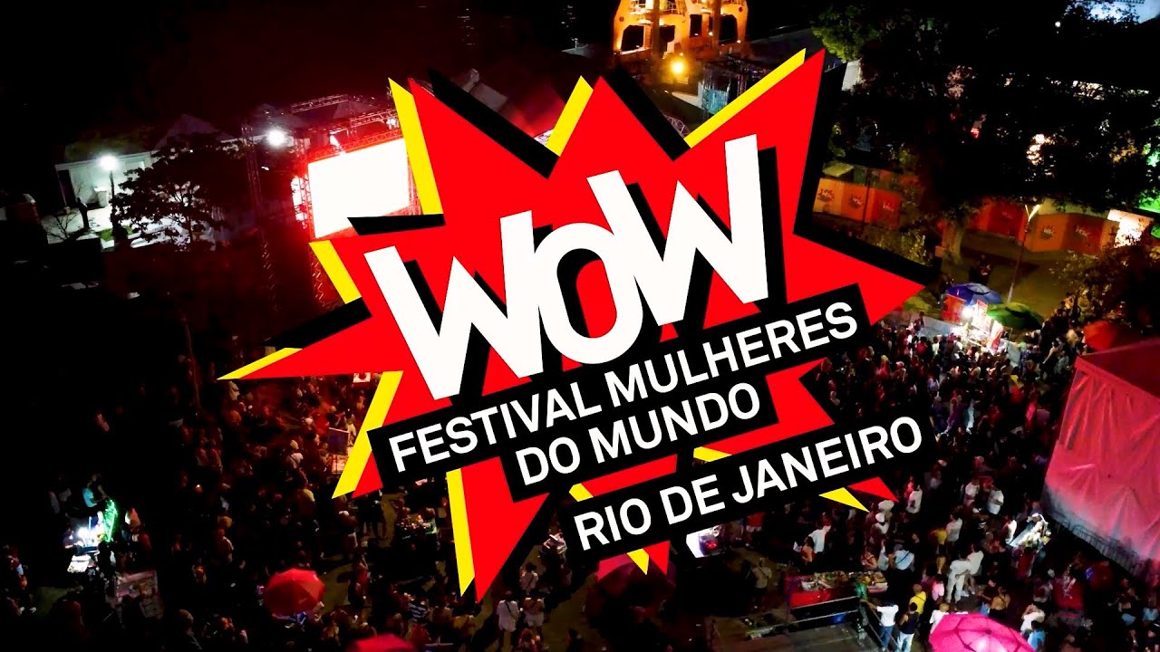 Festival Mulheres do Mundo - WOW Rio 2023 - YouTube