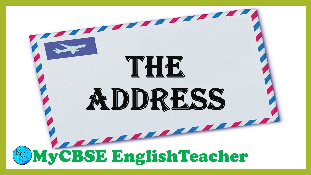 The Address English class 11 - YouTube