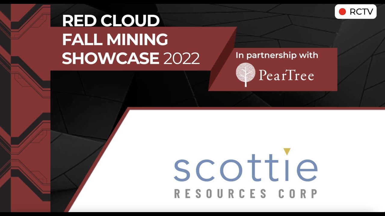 Scottie Resources | Red Cloud's Mining Showcase 2022 - YouTube